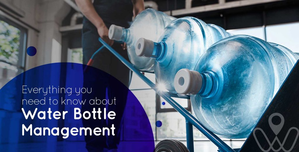 How Water Bottle Management Can Help Scale Your Business?
