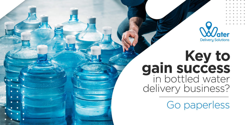 Go Paperless in Bottled Water Delivery Business to Attain Success
