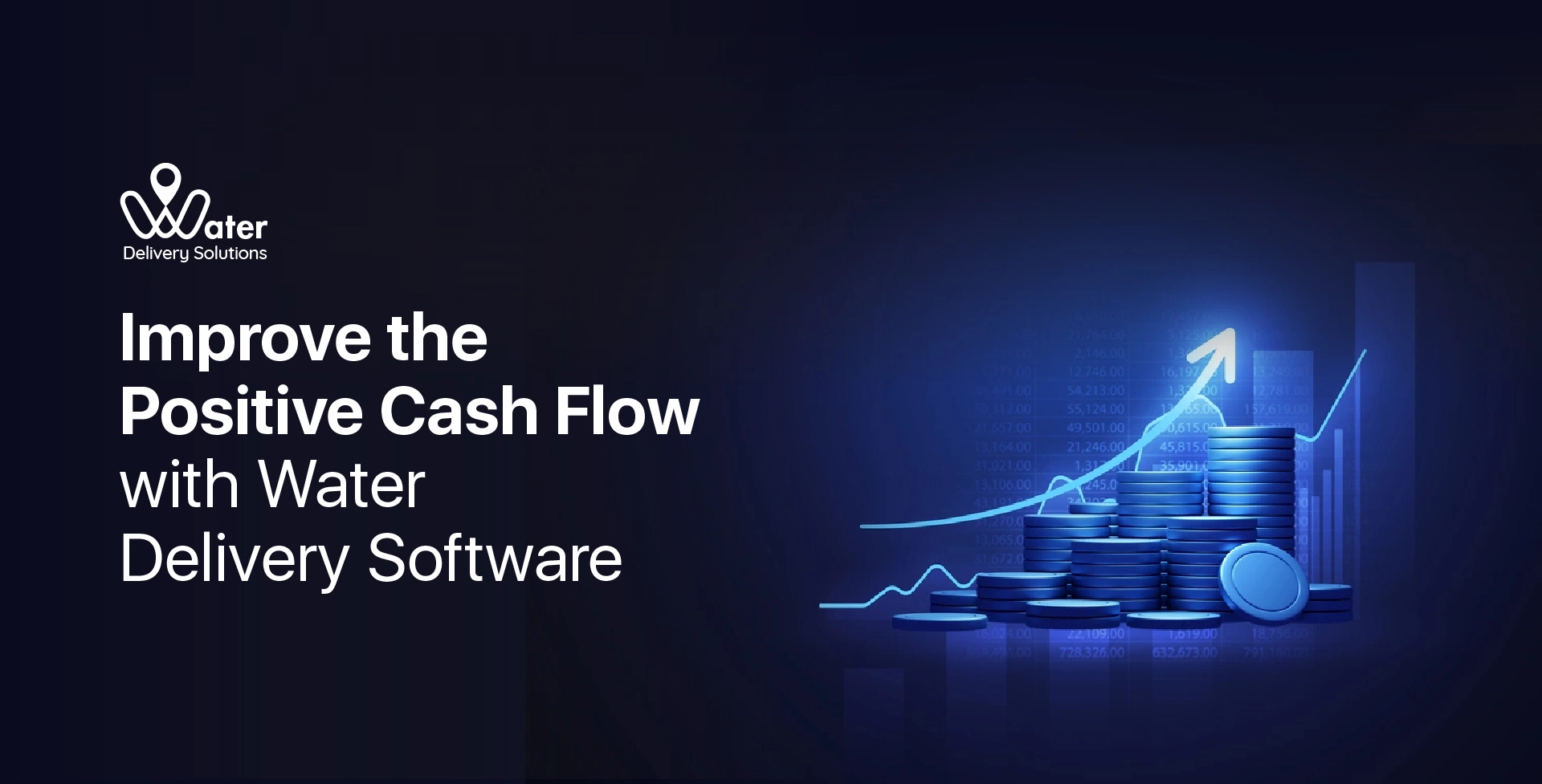 Improve the Positive Cash Flow with Water Delivery Software