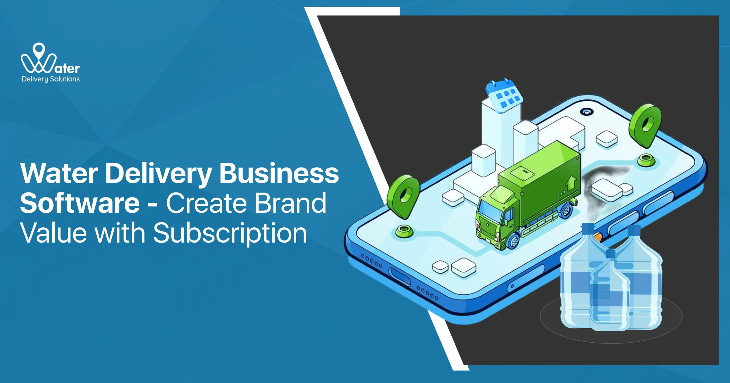 Water Delivery Business Software - Create Brand Value